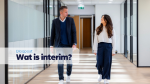 Wat is interim en hoe werkt het? - Interimrecruiters